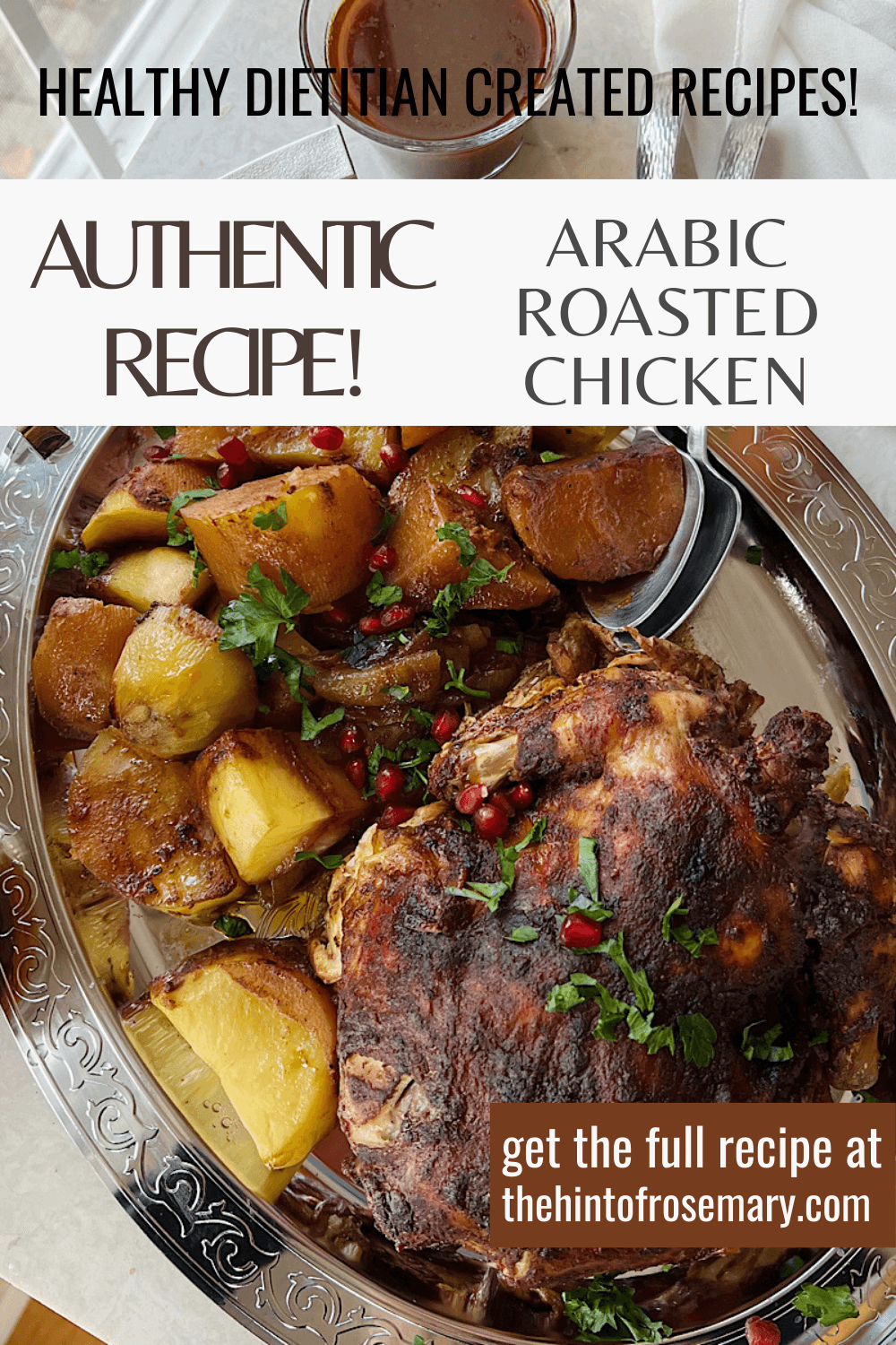 Saniya Jaj (Arabic Baked Chicken) - The Hint of Rosemary